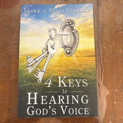 4 Keys to Hearing God's Voice by Mark Virkler (2010, Trade Paperback ...