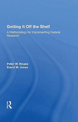 Getting It Off The Shelf by Ernest R House (Hardcover, 2019) for sale ...
