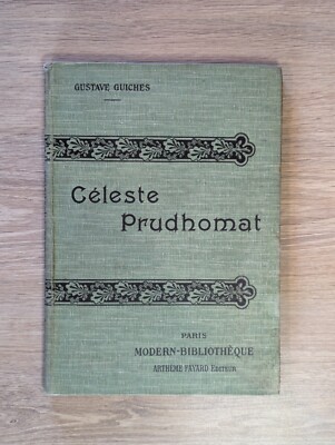 Artheme Fayard, Gustave Guiches - Céleste Prudhomat - Bon Etat | eBay