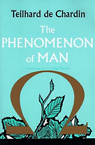 THE PHENOMENON OF MAN (HARPER TORCHBOOKS) (HARPER By Pierre Teilhard De ...