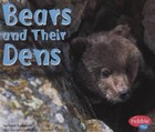 Bears and Their Dens (Animal Homes) - Library Binding - GOOD ...