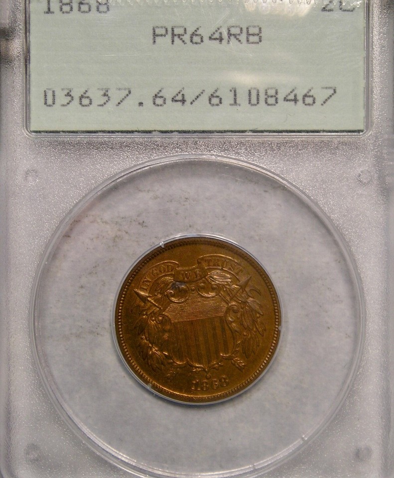 1868 TWO CENT PIECE GORGEOUS TONING RE PUNCH DATE PCGS PF 64 RB RARE ...