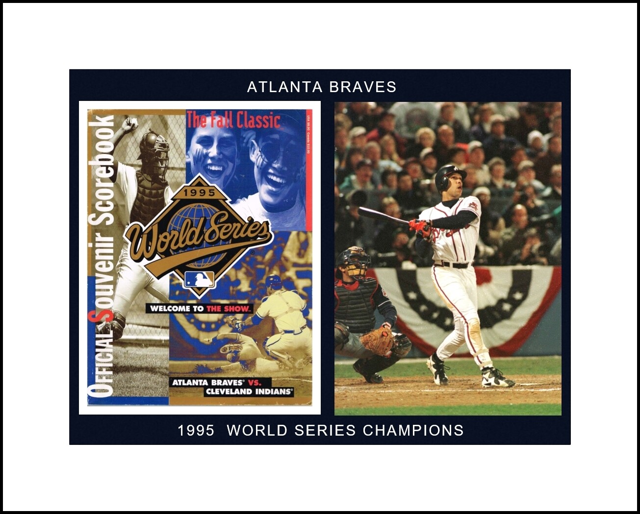 ATLANTA BRAVES 1995 WORLD SERIES CHAMPS MATTED COLLAGE JUSTICE HR @WS ...