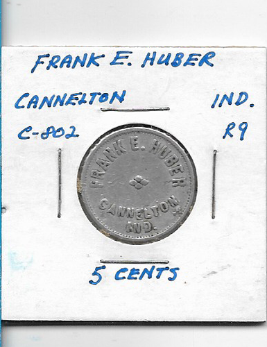 Cannelton, Indiana Trade Token FRANK E. HUBER 5¢ | eBay