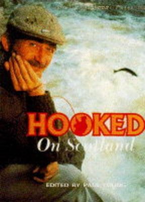 Hooked on Scotland (BBC Scotland series)-Paul Young 9781851584338 | eBay UK