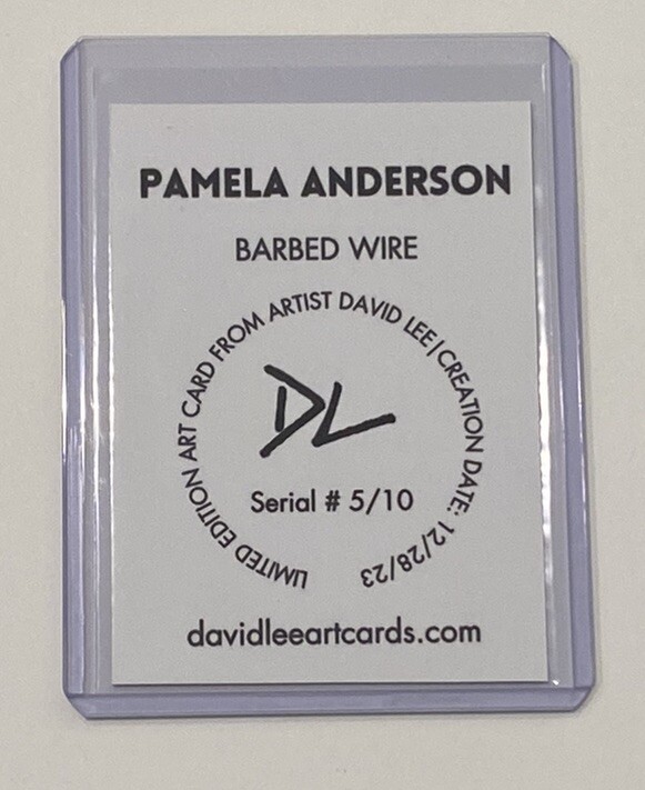 Pamela Anderson Limited Edition Artist Signed Barbed Wire Trading Card ...