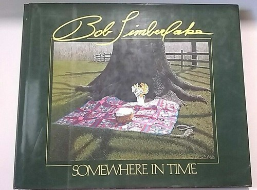 Somewhere In Time book signed by Bob Timberlake | eBay