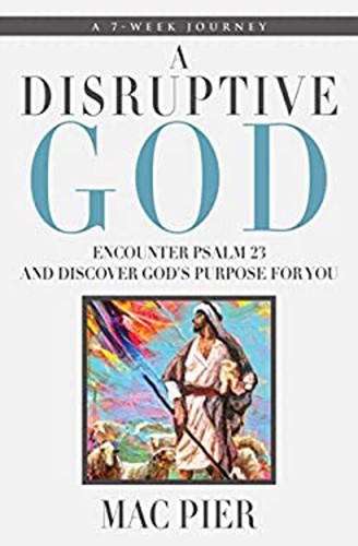A Disruptive God: Encounter Psalm 23 and Discover God's Purpose F | eBay