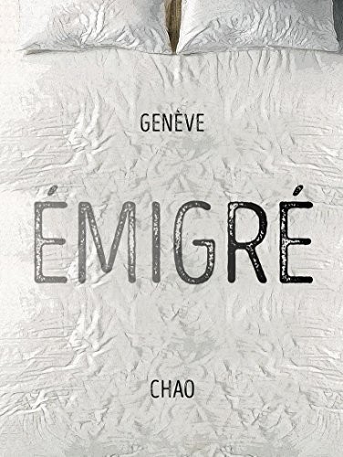 EMIGRE By Geneve Chao **Mint Condition** 9780998743868| eBay