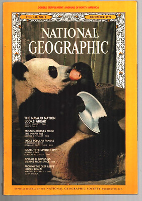 NATIONAL GEOGRAPHIC December 1972 NAVAJO NATION Pandas ISRAEL Apollo 16 ...