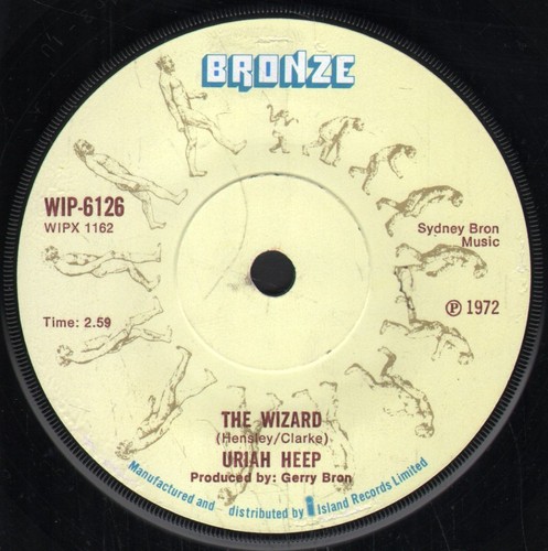 Uriah Heep Wizard 7" vinyl UK Bronze 1972 Solid label design WIP6126 | eBay