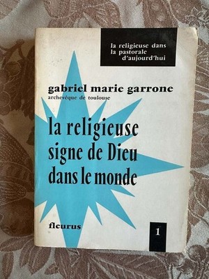La Religiosa Segno Di Dio All'Interno Il Monde 1 Gabriel Maria Garrone ...