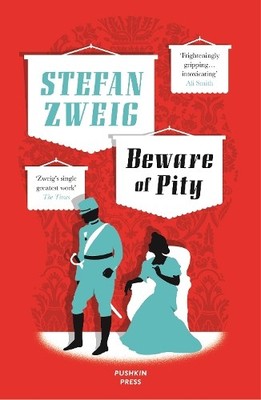 Beware of Pity (Stefan Zweig's classic novel) (B-Format Pape... by ...