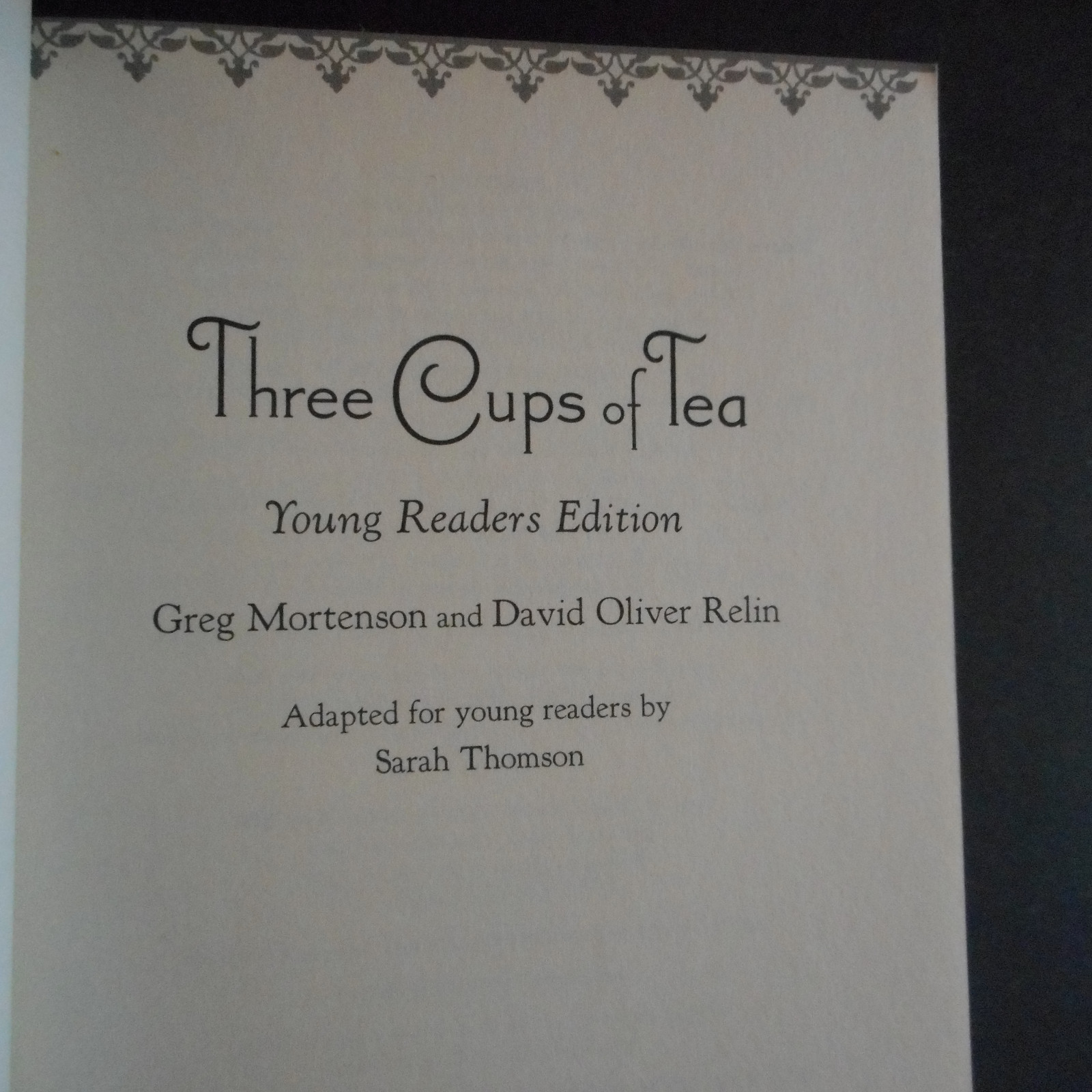 Three Cups of Tea : Greg Mortenson Yound Readers Edition tradeback ...