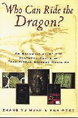 Who Can Ride the Dragon?: An Exploration of the Cultural Roots of ...