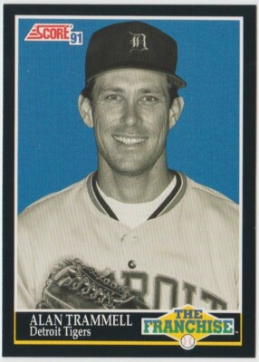 1991 Score Baseball #852 Alan Trammell FRAN - Detroit Tigers | eBay