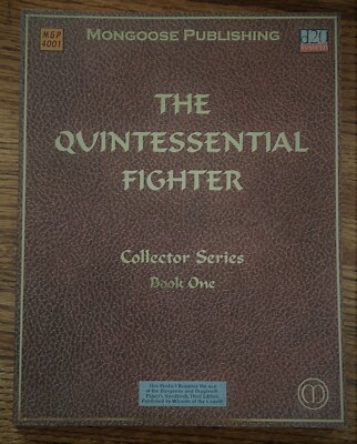 Mongoose Pub - The Quintessential Fighter NEW MGP 4001 Book One d20 ...