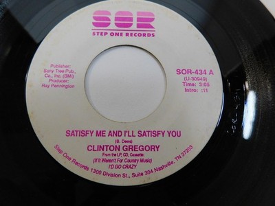 Clinton Gregory – Satisfy Me And I'll Satisfy You 1991 7" Single SOR ...