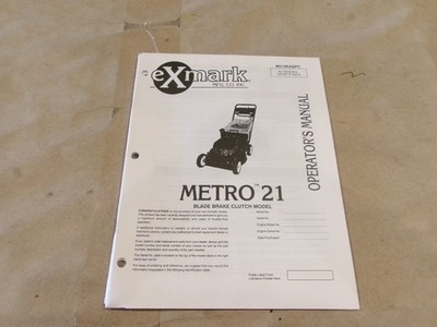 EXMARK METRO 21 OPERATOR'S MANUAL M216KASPC FOR SERIAL NOS. 220,000 ...