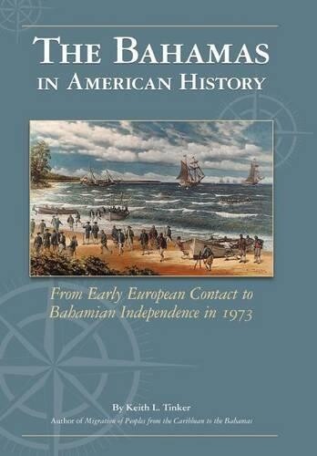Keith Tinker The Bahamas in American History (Relié) 9781465310835 | eBay