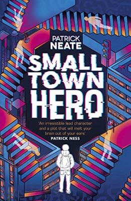 Small Town Hero By Patrick Neate 9781783449675| eBay