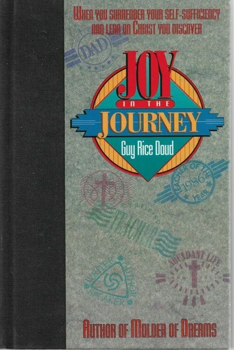 Joy in the Journey by Guy Rice Doud 1992, Hardcover New 9781561790920| eBay