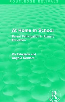 At Home in School (1988): Parent Participation in Primary Education by ...