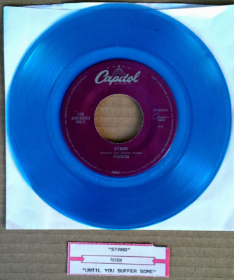 POISON - STAND b/w UNTIL YOU SUFFER SOME - CAPITOL - JUKEBOX 45 - BLUE ...