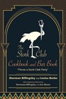 The Stork Club Cookbook and Bar Book: Throw A Stork Club Party by ...