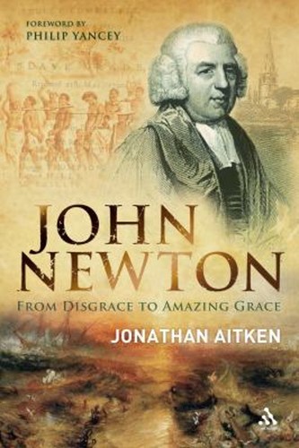 John Newton: From Disgrace To Amazing Grace Hardcover Jonathan Ein ...
