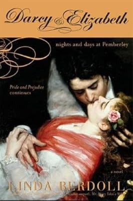 Darcy & Elizabeth: Nights and Days at Pemberley (Pride & Prejudice ...