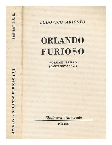 ARIOSTO, LUDOVICO Orlando furioso / note a cura di Dino Provenzal ...