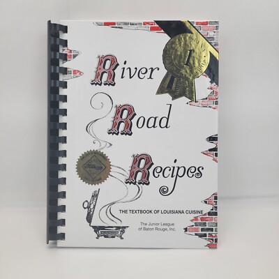 River Road Recipes Cookbook Junior League Of Baton Rouge Louisiana 1995 ...