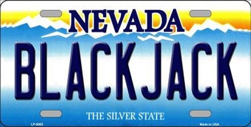 BLACK JACK NEVADA STATE BACKGROUND METAL NOVELTY LICENSE PLATE TAG | eBay