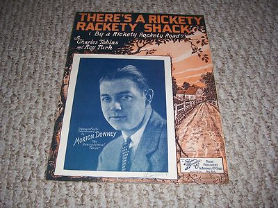 1927 There's a Rickety Rackety Shack Charles Tobias Morton Downey Sheet ...