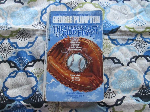 The Curious Case of Sidd Finch by George Plimpton Paperback Book ...