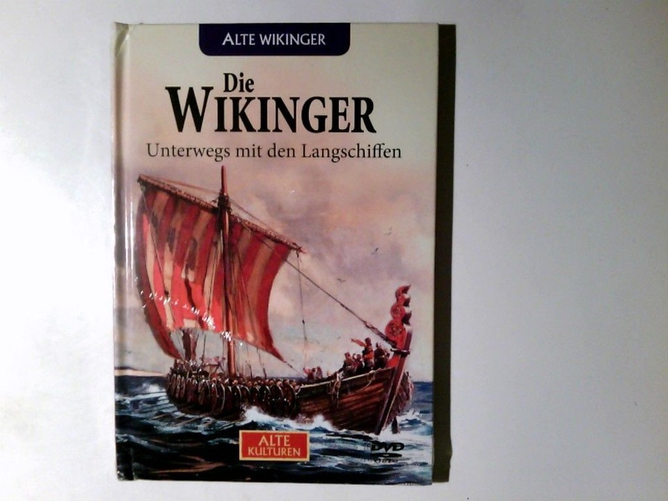Die Wikinger - Unterwegs mit Langschiffen - Buch mit DVD Video (Alte ...