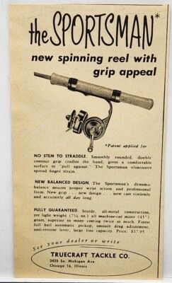 1954 Truecraft Tackle The Sportsman Fishing Spinning Reel Print Ad ...