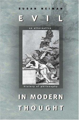 Evil in Modern Thought: An Alternative History of Philosophy by Susan ...