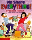 We Share Everything! - 0590896008, hardcover, Robert N Munsch, new ...