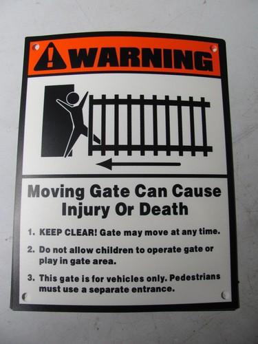 Moving Gate Sign, Moving Gate Can Cause Serious Injury or Death | eBay