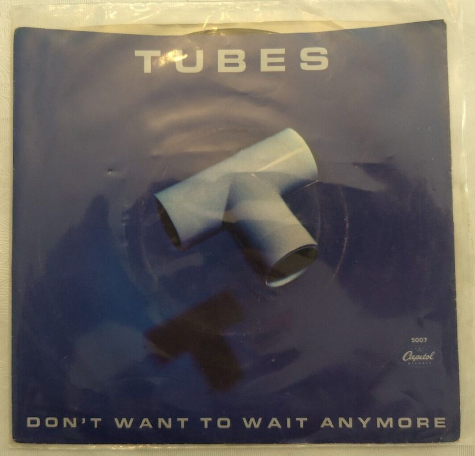 The Tubes: Don't Want to Wait Anymore 7-inch single | eBay