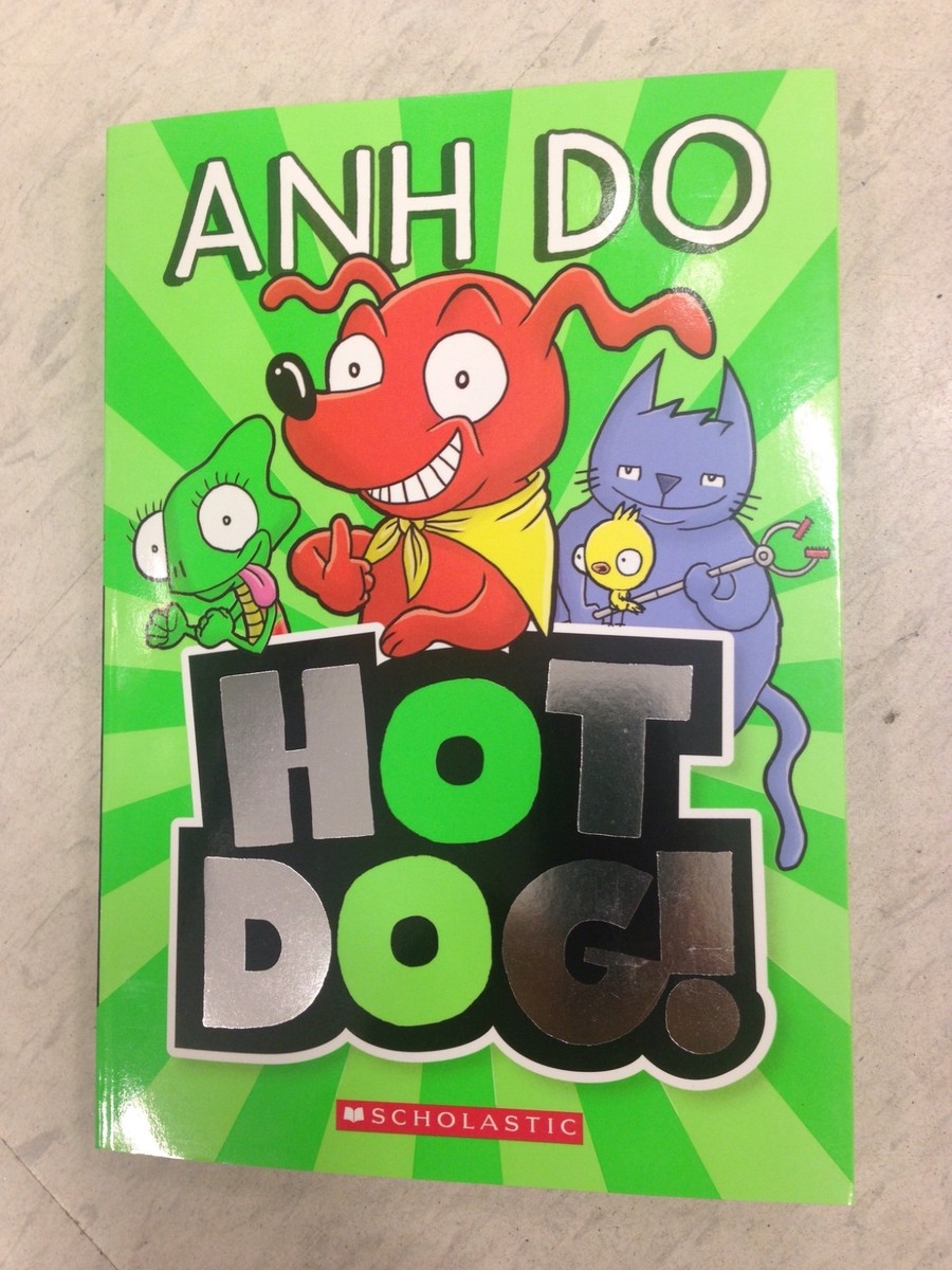 I Has A Hotdog Book Hotdog By Anh Do Volume 1
