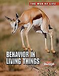 Behavior in Living Things by Michael Bright (2012, Trade Paperback) for ...