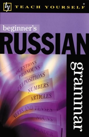 Teach Yourself Beginner's Russian Grammar (Russian Edition ...