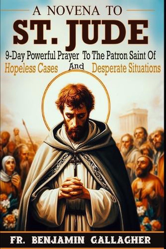 A Novena To St. Jude: 9-Day Powerful Prayer To The Patron Saint Of ...