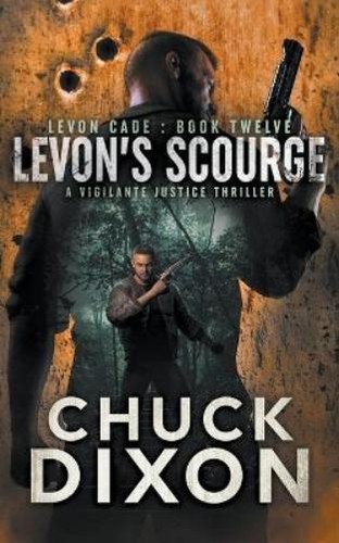 Chuck Dixon Levon's Scourge (Paperback) Levon Cade | eBay