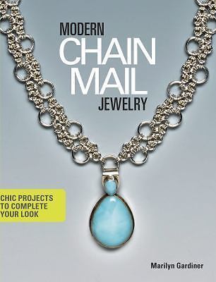 Modern Chain Mail Jewelry : Chic Projects to Complete Your Look by ...