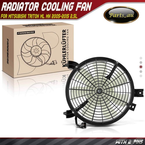 Radiator Cooling Fan W/ 2 Pins for Mitsubishi Triton ML MN 2005-2015 2 ...