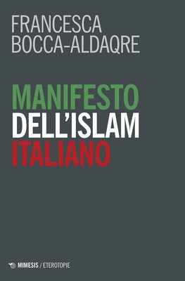 Francesca Bocca-Aldaqre Manifesto dell'Islam italiano (Taschenbuch ...